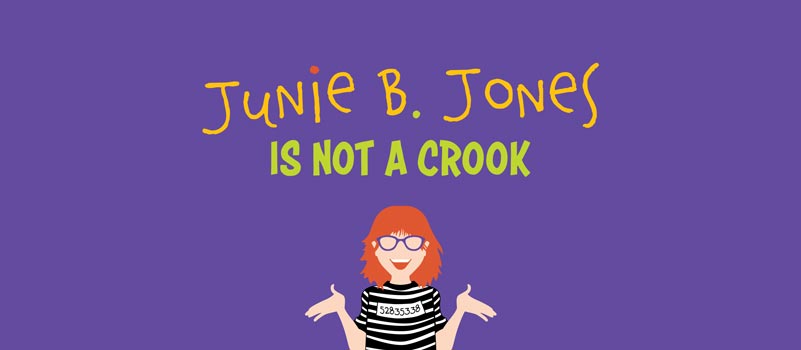 Junie B Jones Is Not A Crook